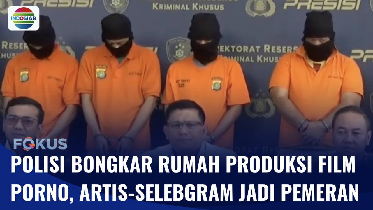 Rumah Produksi Film Porno di Jaksel Terbongkar, Artis Hingga Selebgram Jadi Pemeran | Fokus ...