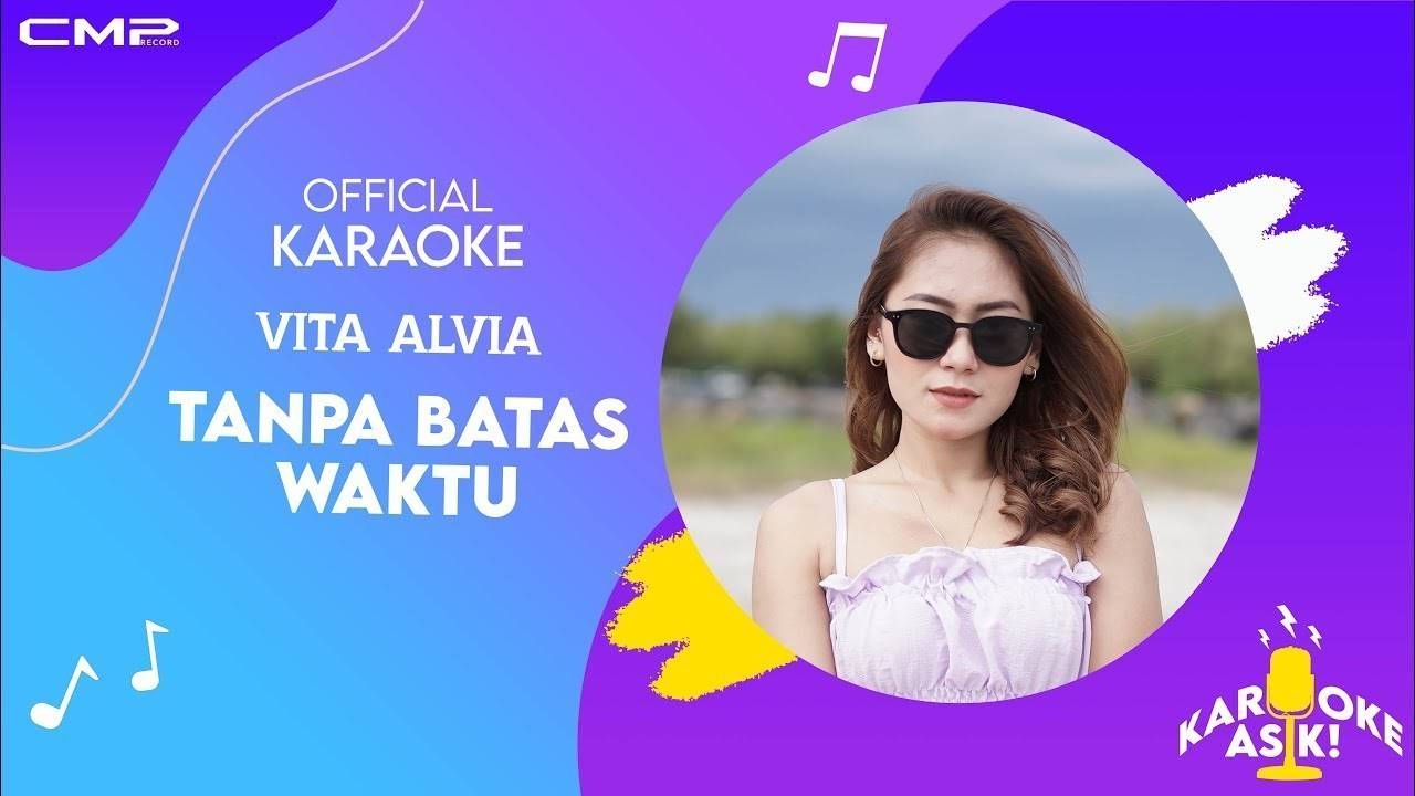 Vita Alvia - Tanpa Batas Waktu (Official Karaoke Video) | OST. Ikatan Cinta Versi Dangdut ...