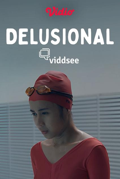 Streaming Delusional | Vidio