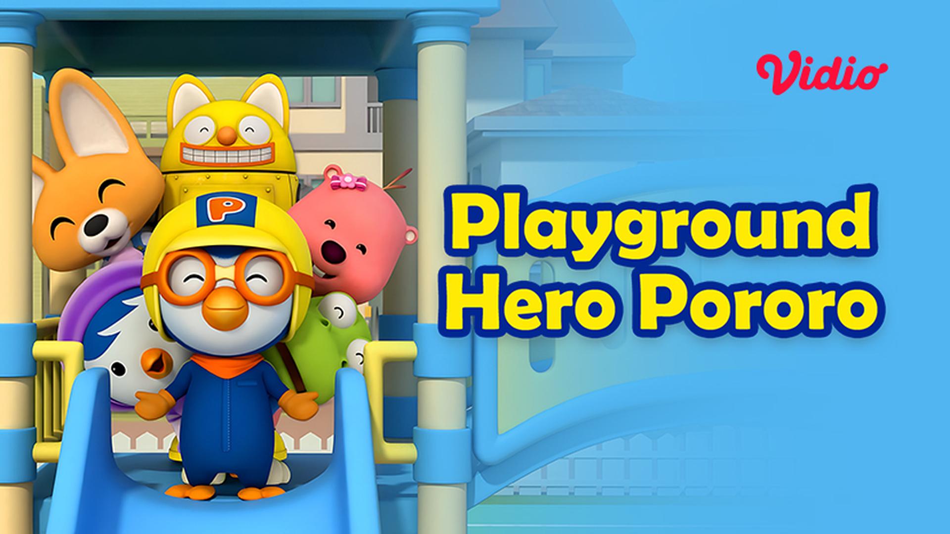 Nonton Playground Hero Pororo (2023) Sub Indo | Vidio
