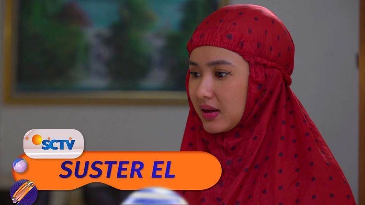 Suster El - Episode 33 | Part 2/2 (2022)