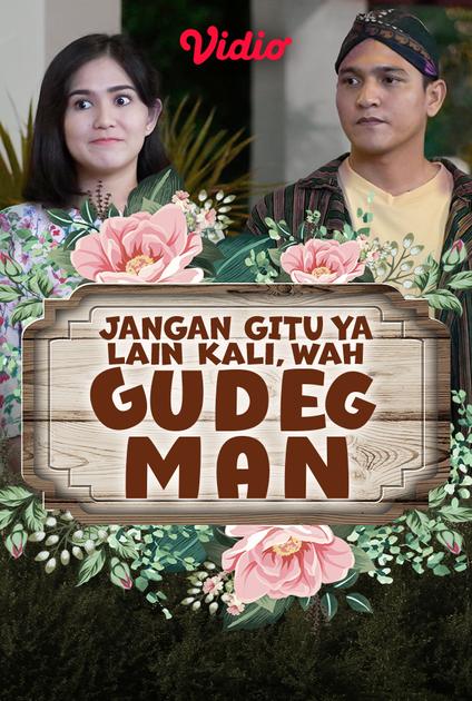 Streaming Jangan Gitu Ya Lain Kali, Wah Gudeg Man | Vidio