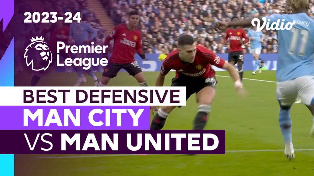 Aksi Defensif Terbaik | Man City vs Man United | Premier League 2023/24 | Vidio