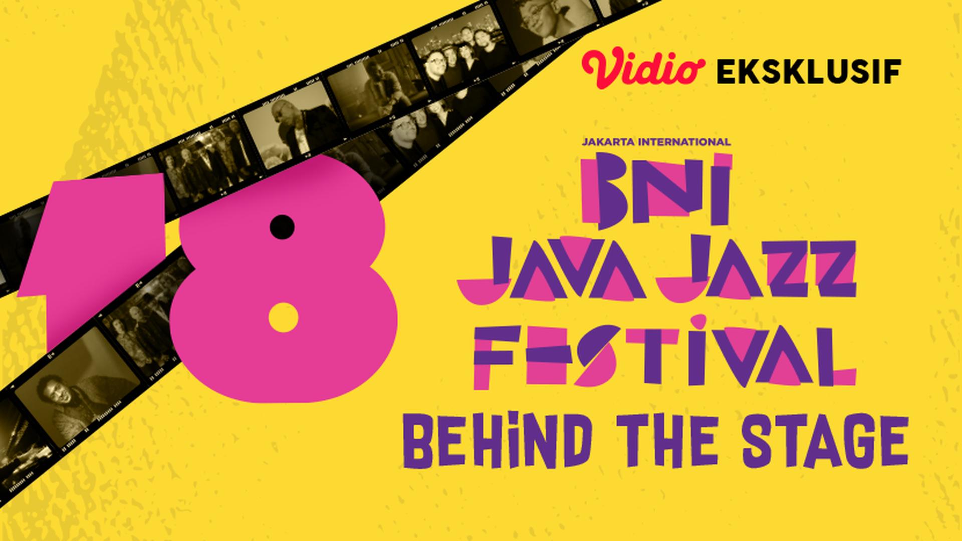 Streaming Behind The Stage Java Jazz Festival 2023 | Vidio