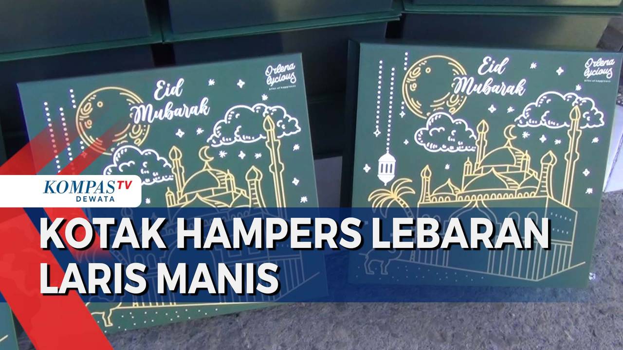 Kotak Hampers Lebaran Laris Manis - Kompas TV