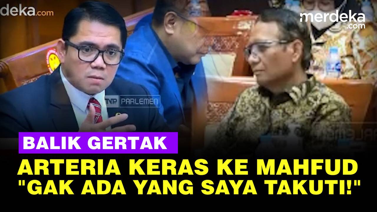 Makin Keras Arteria ke Mahfud: Enggak Ada yang Saya Takuti di Dunia ...