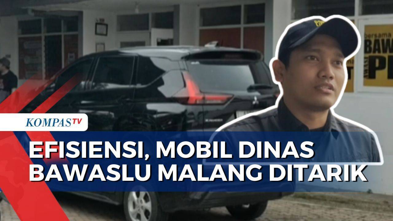 Mobil Dinas Bawaslu Kota Malang Ditarik Imbas Efisiensi Anggaran - Kompas TV | Vidio