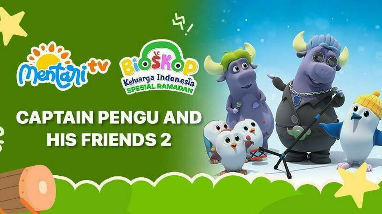 Bioskop Keluarga Indonesia Spesial Lebaran : Captain Pengu And His ...