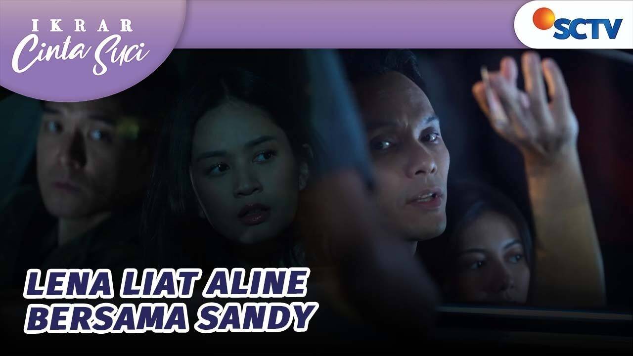 [Gratis] Ikrar Cinta Suci - Wah Aline Ketahuan! Lena Liat Aline bersama ...
