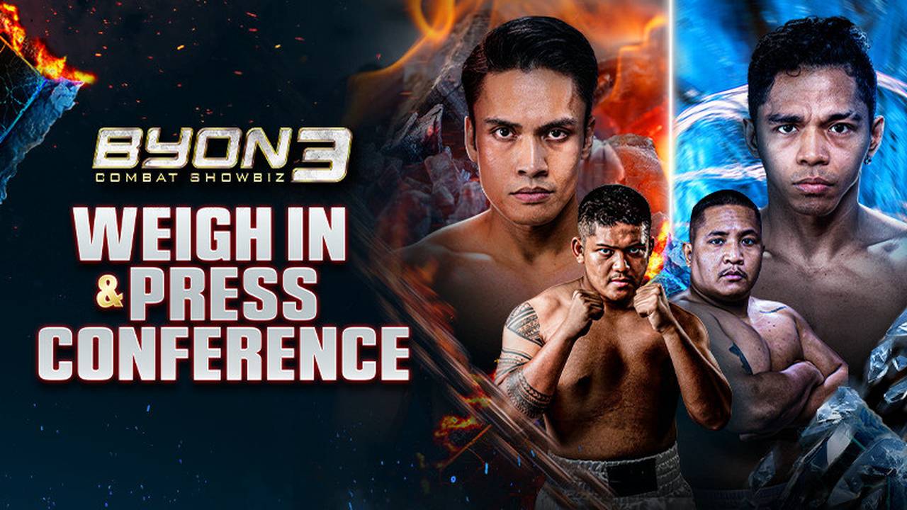 Byon Combat Showbiz Vol.3: Weigh In + Press Conference