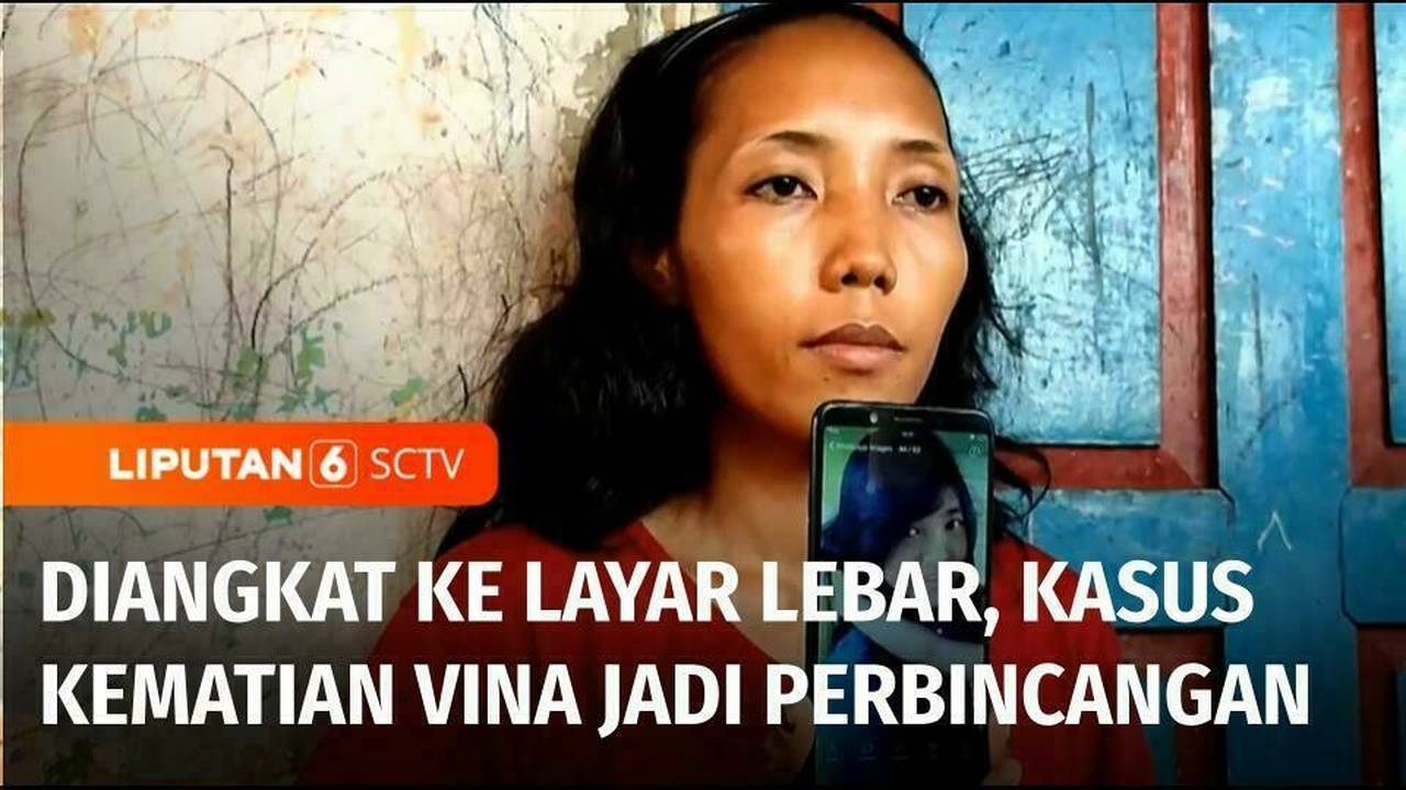 Usai Diangkat Ke Layar Lebar Kasus Kematian Tragis Vina Asal Cirebon Jadi Perbincangan