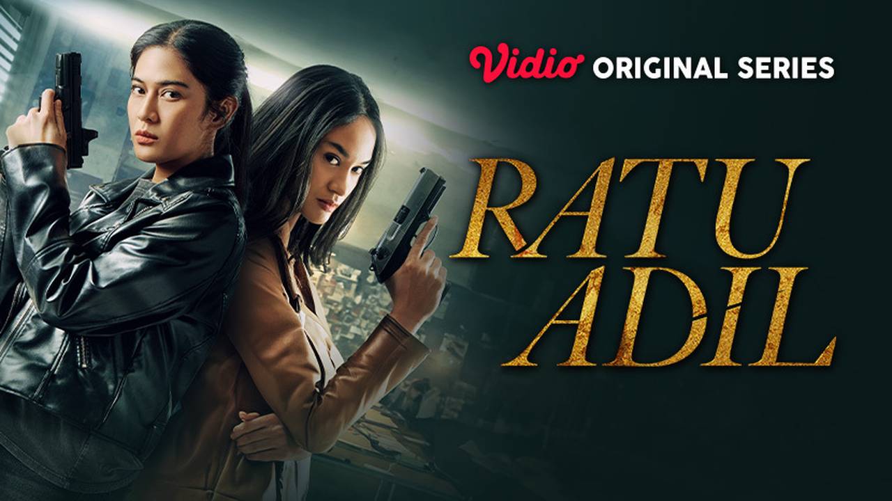 Nonton Ratu Adil (2024) - Vidio Original Series