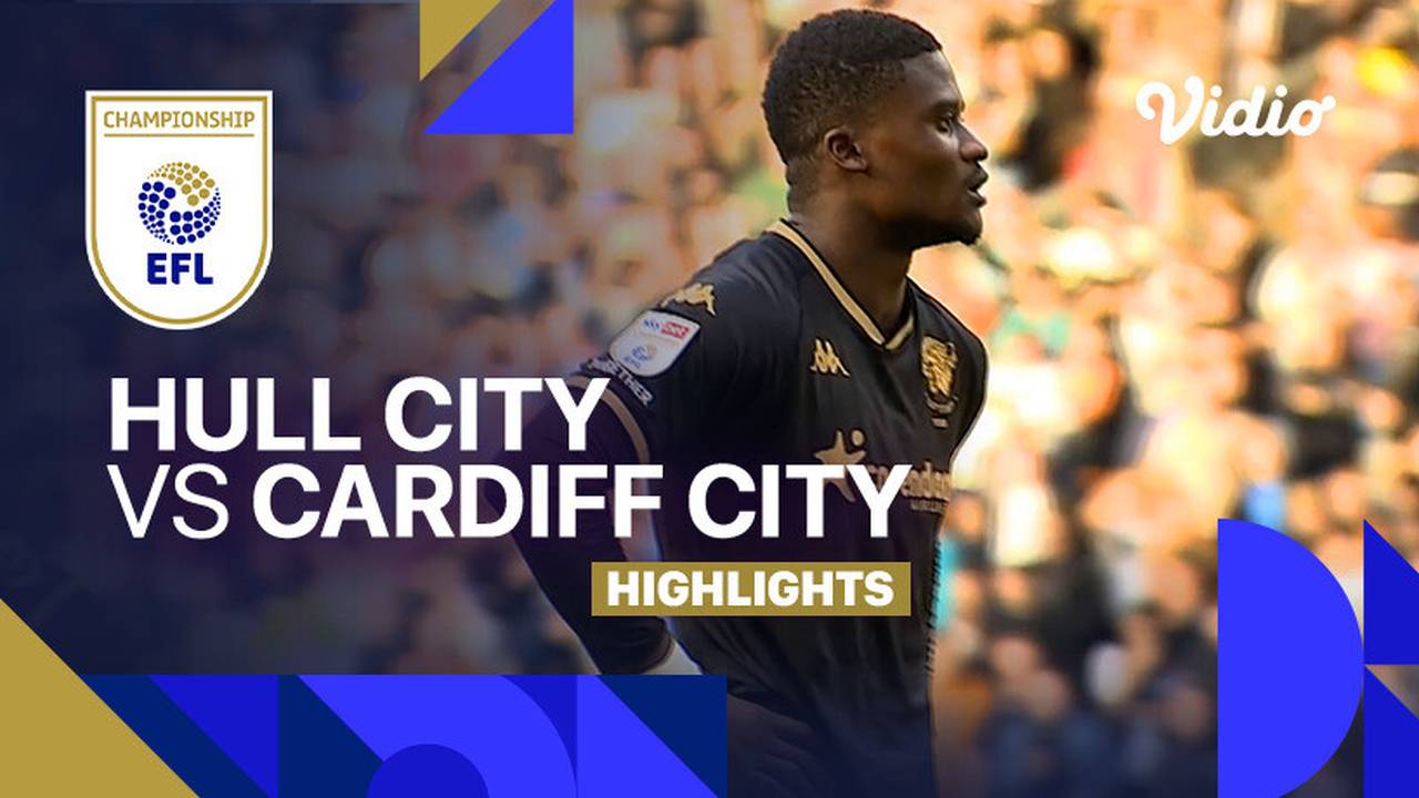 Hull City vs Cardiff City - Highlights | EFL Championship 2024/25