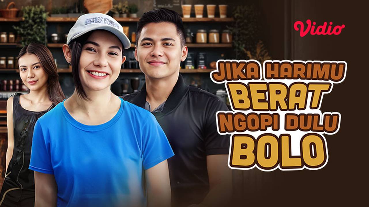 Streaming Jika Harimu Berat Ngopi Dulu Bolo