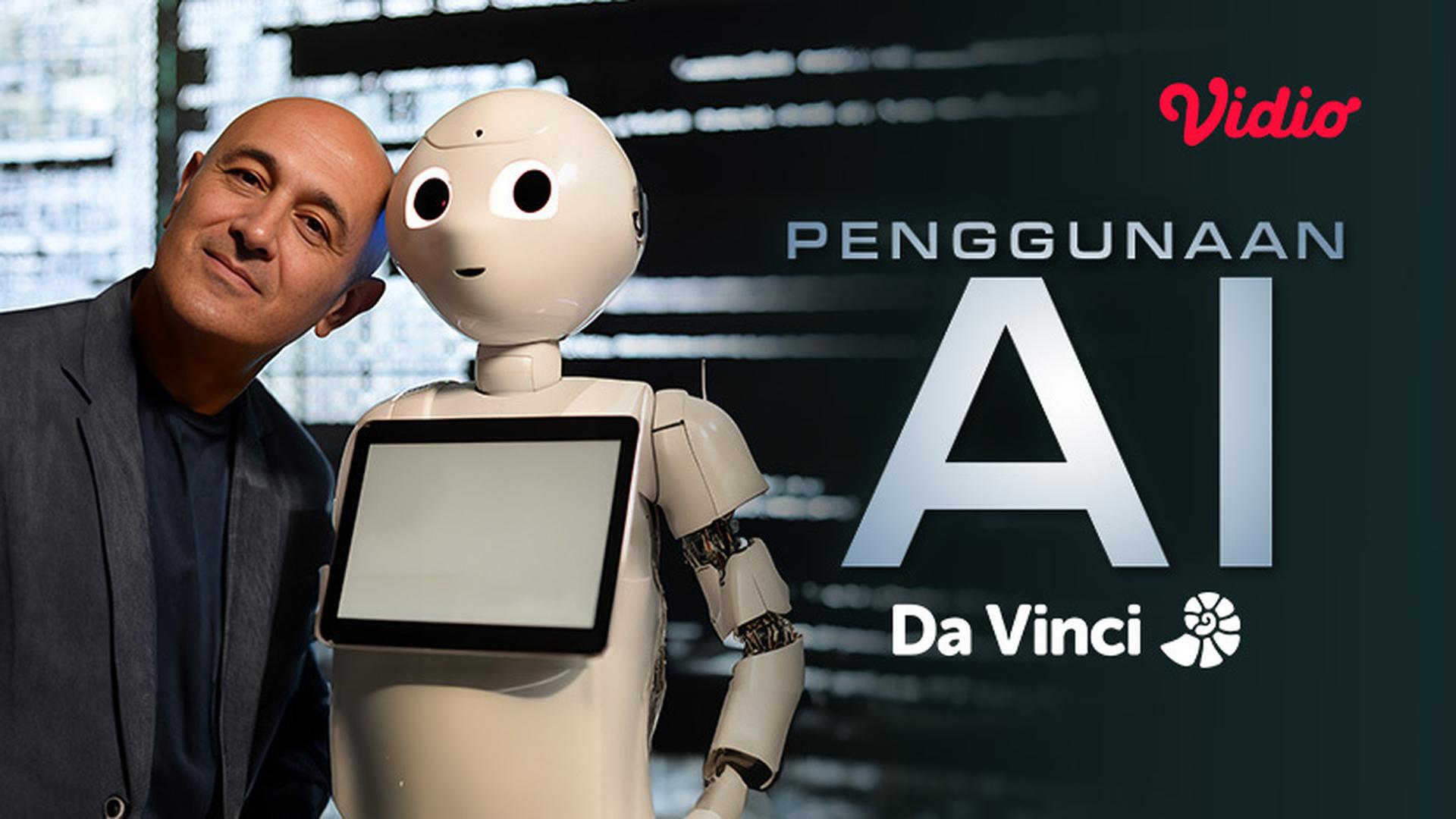 Nonton Davinci - Penggunaan AI (2018) Sub Indo | Vidio