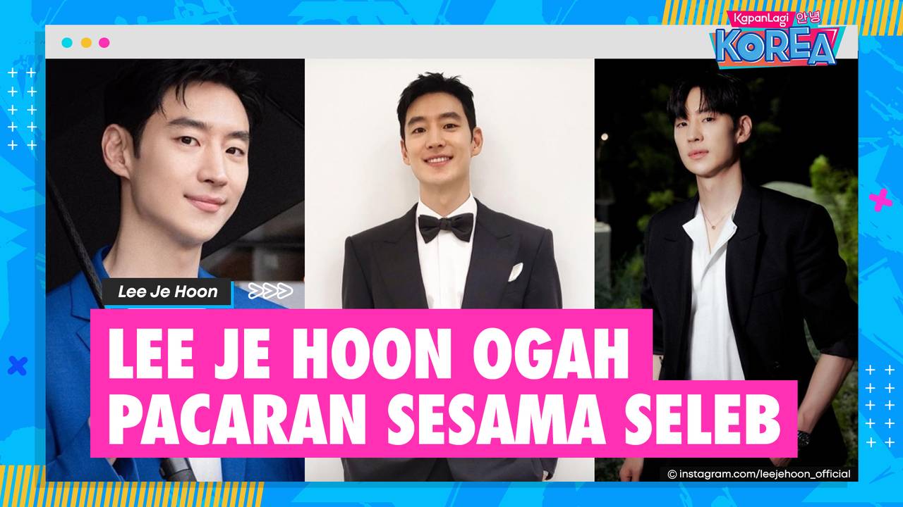 Lee Je Hoon Ogah Pacaran dengan Sesama Selebritis | Vidio