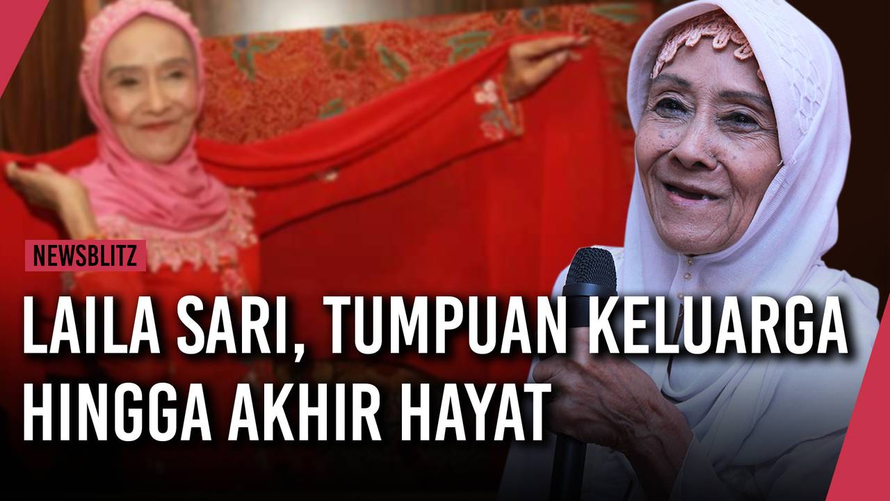 Laila Sari, Jadi Tulang Punggung Keluarga Hingga Napas Terakhirnya | Vidio