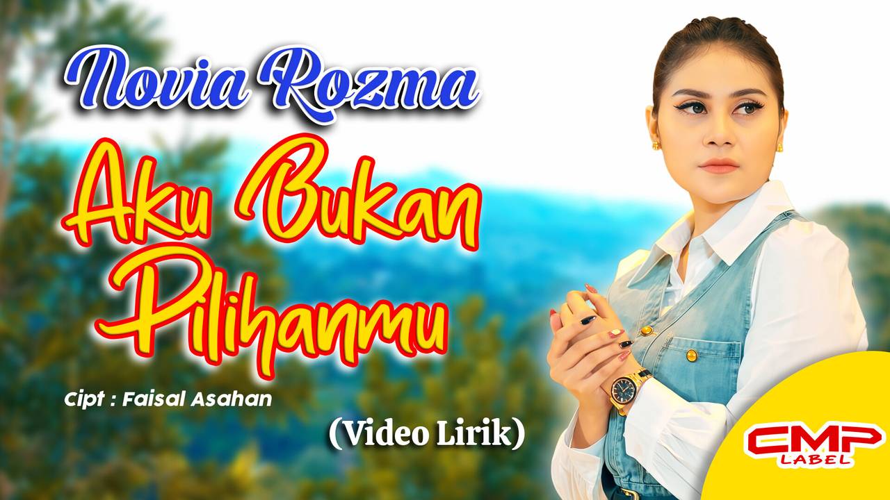 NOVIA ROZMA - AKU BUKAN PILIHANMU (VERSI BAJIDOR) | OFFICIAL LYRICS VIDEO