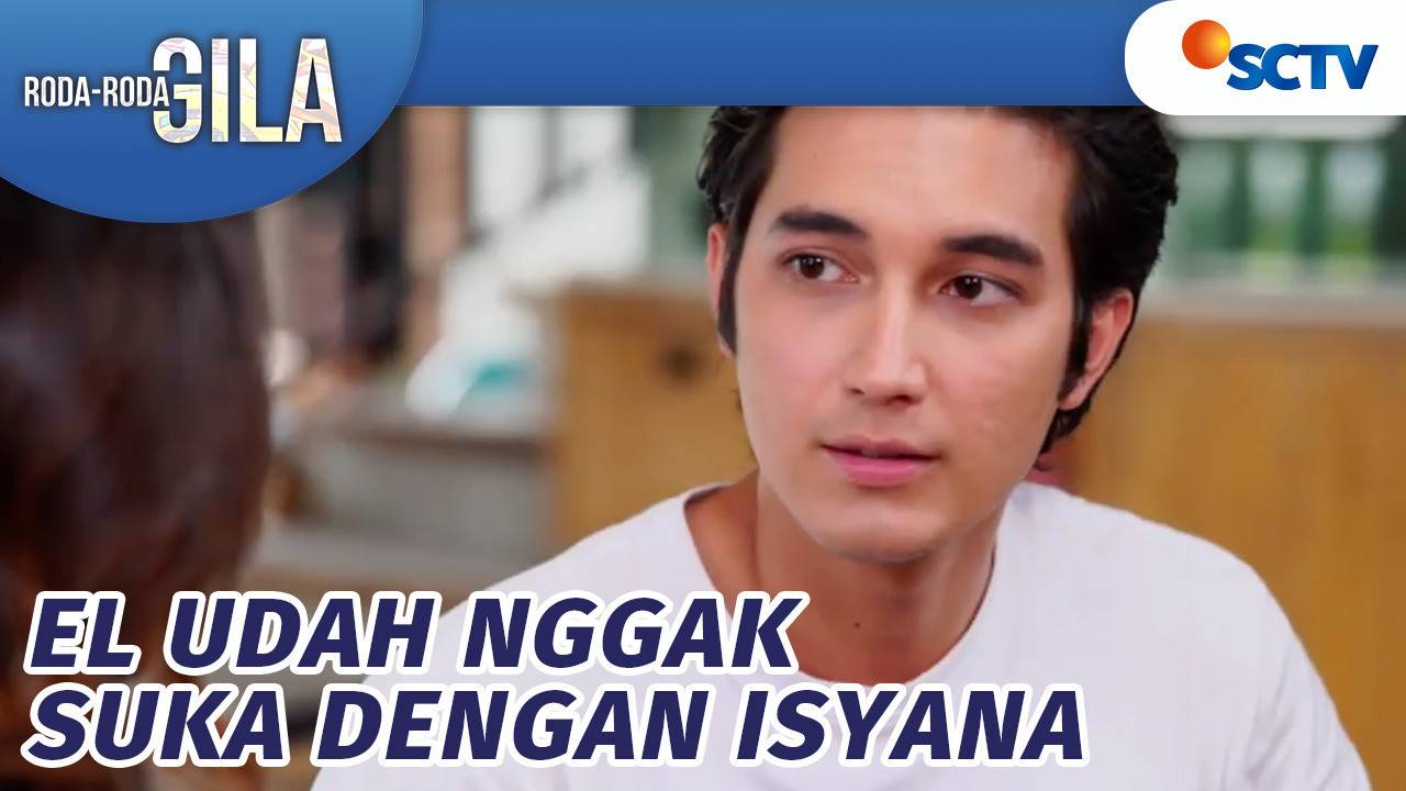 El Udah Nggak Suka Dengan Isyana | Roda Roda Gila Episode 28 | Vidio