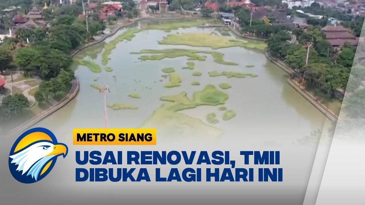 Usai Renovasi, TMII Dibuka Lagi Hari Ini - METRO TV