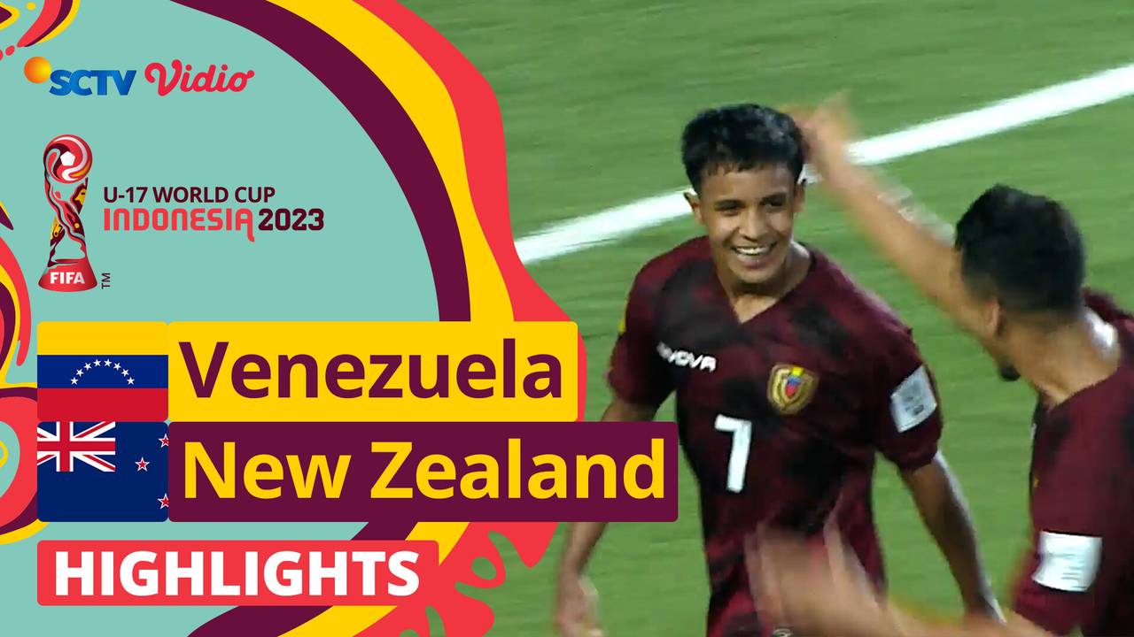 Venezuela vs New Zealand - Highlights FIFA U-17 World Cup Indonesia 2023 | Vidio