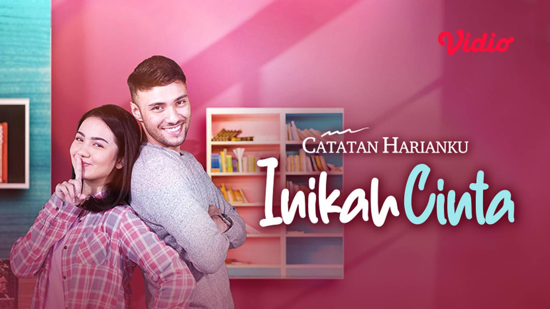 Streaming Catatan Harianku - Inikah Cinta (2021)