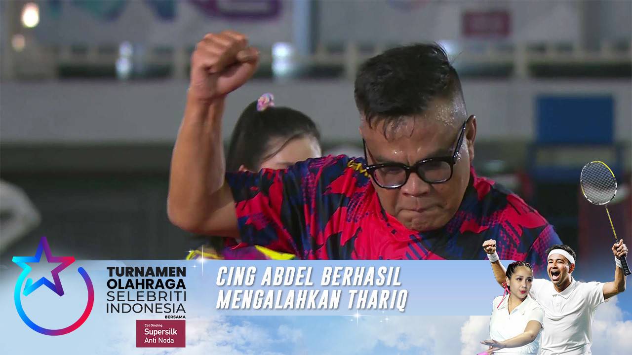 Pertandingan Seru! Namun Thariq Harus Akui Kemenangan Cing Abdel ...