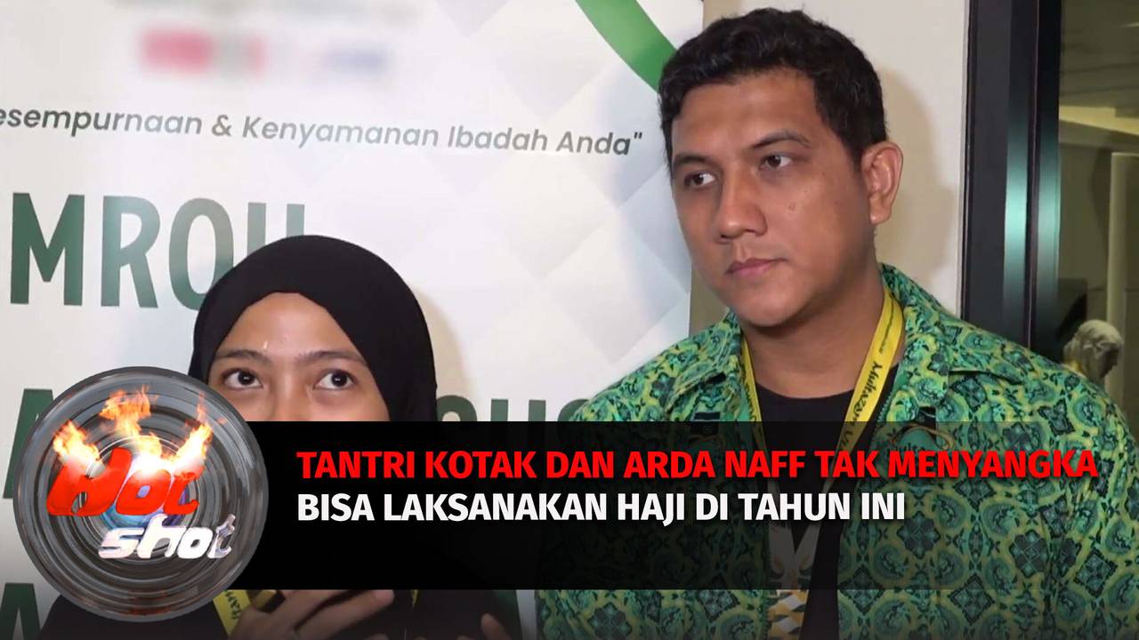 Tantri Kotak dan Arda Naff Tak Menyangka Bisa Laksanakan Haji di Tahun Ini | Hot Shot | Vidio