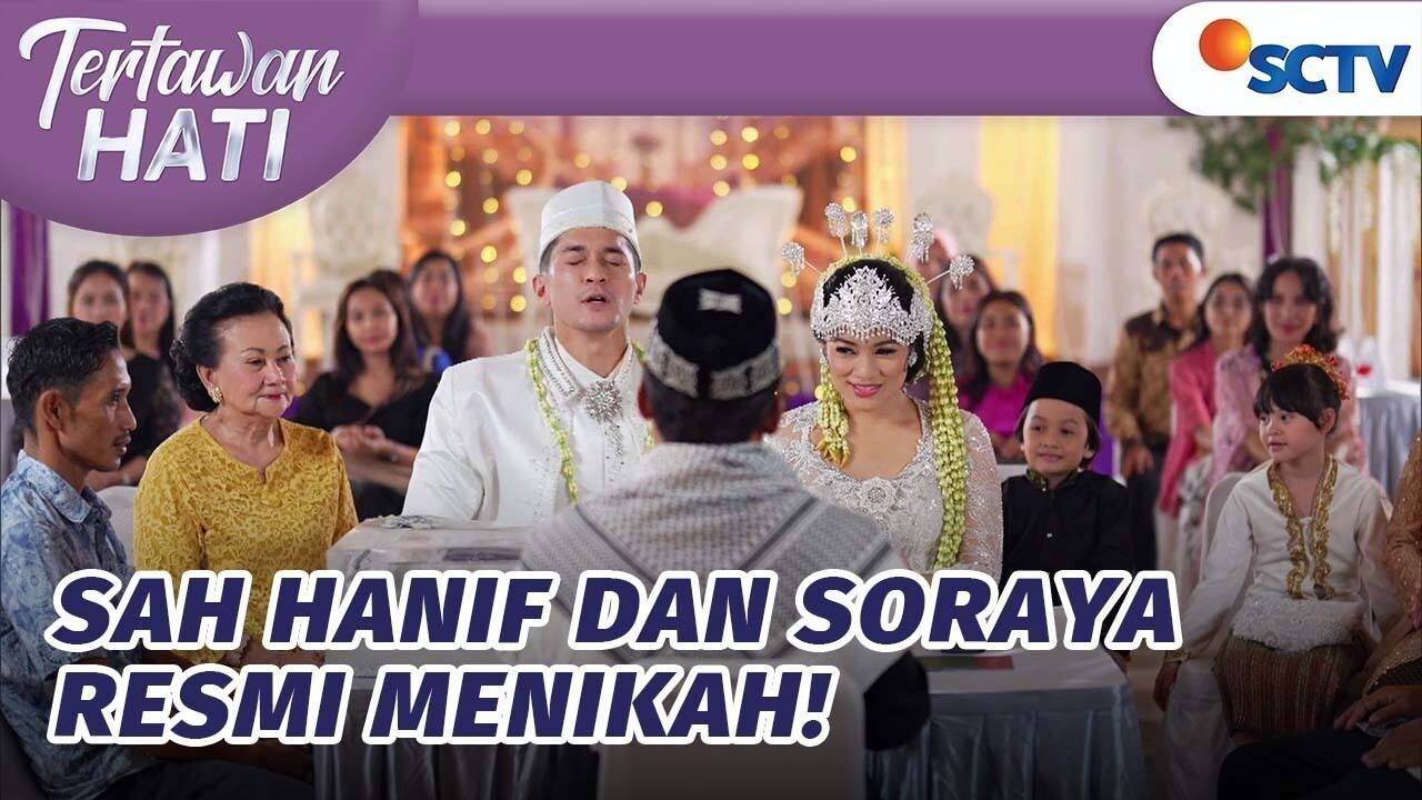 Tertawan Hati - Hari Bahagia, Soraya dan Hanif Menikah | Tertawan Hati ...