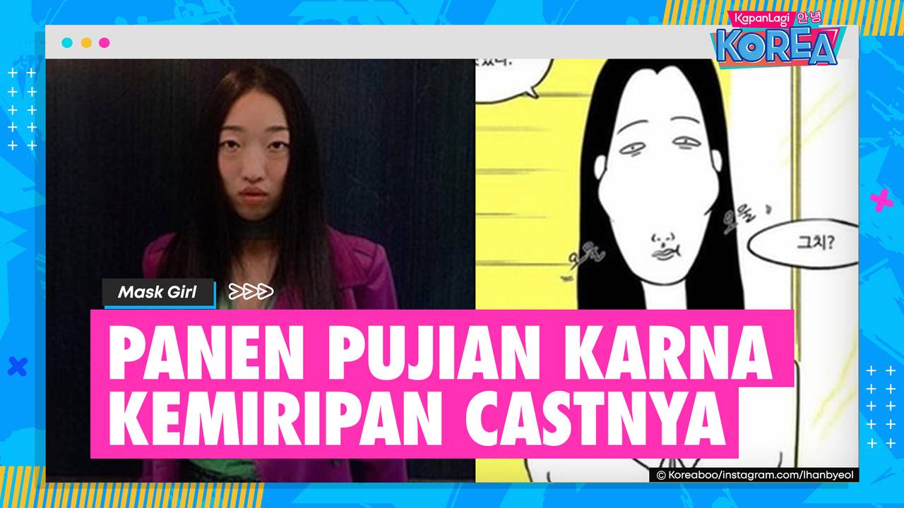 Pemeran Drama Korea Mask Girl Kapanlagi Vidio