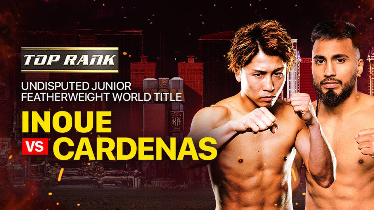 Naoya Inoue vs Ramon Cardenas - Undisputed Junior Featherweight World ...