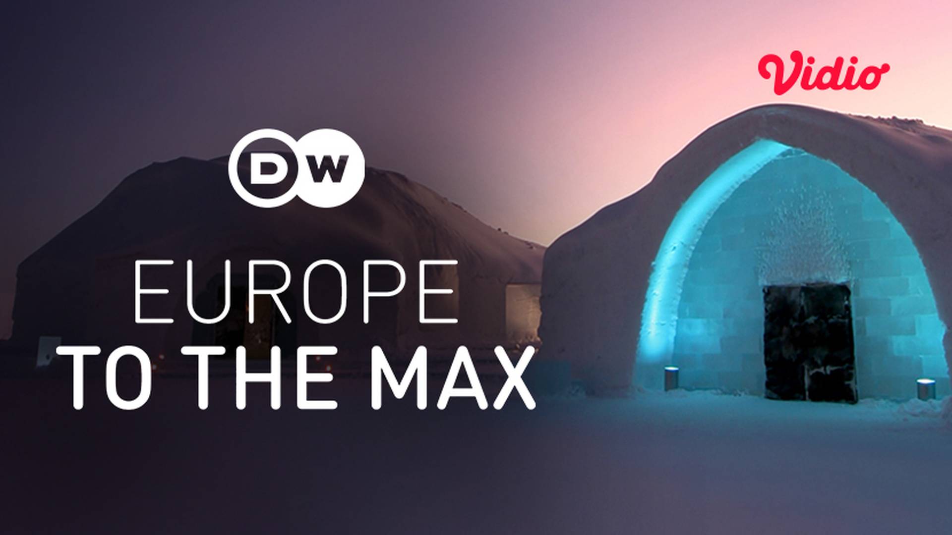 Streaming DW English - Europe to The Max