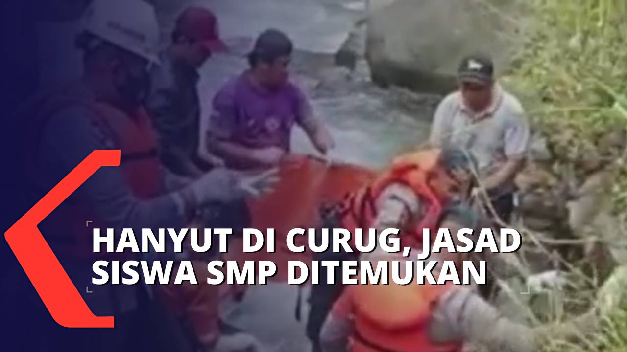 Usai 6 Hari Pencarian, Tim SAR Berhasil Temukan Jasad Siswa SMP yang ...