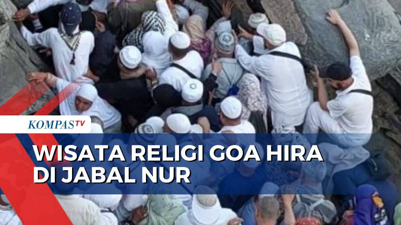 Wisata Religi Goa Hira di Jabal Nur Mekkah - Kompas TV | Vidio