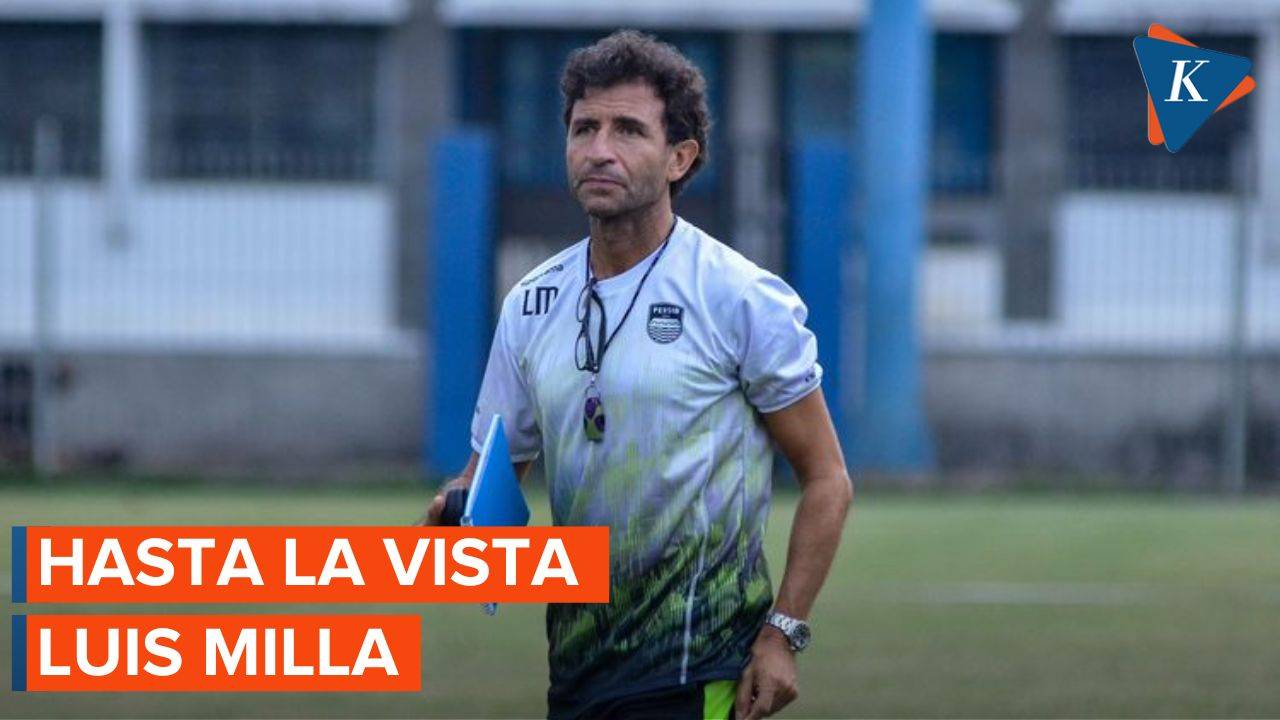 Luis Milla Resmi Berpisah dengan Persib Bandung - Kompascom | Vidio