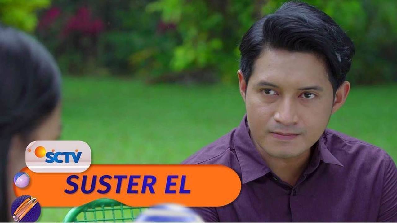 Suster El - Episode 37 | Part 1/2 (2022)
