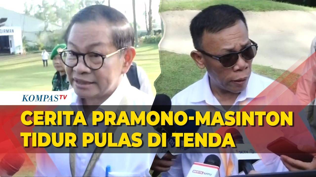 [FULL] Cerita Pramono hingga Masinton, Tidur Pulas di Tenda Retret Kepala Daerah - Kompas TV | Vidio