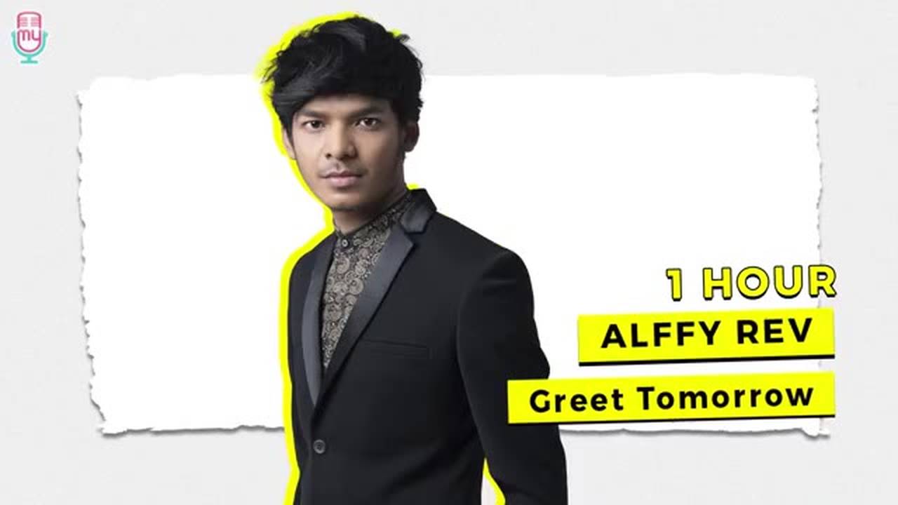 Alffy Rev - Greet Tomorrow ( 1 Hour ) | Vidio
