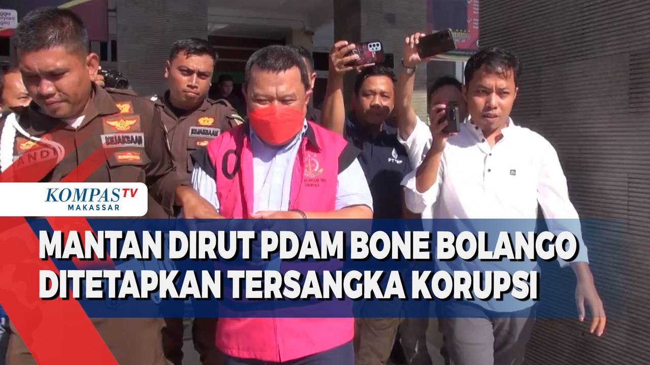 Mantan Dirut PDAM Bone Bolango Ditetapkan Tersangka Korupsi - Kompas TV ...