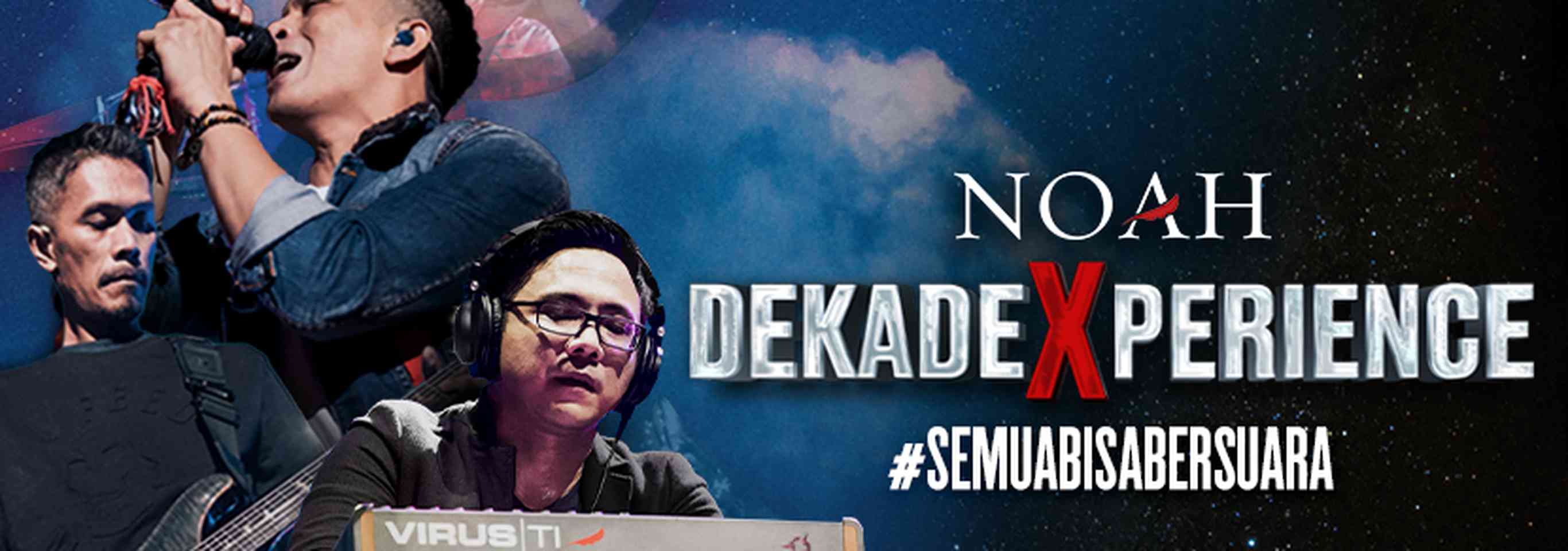 Streaming Noah DekadeXperience | Vidio