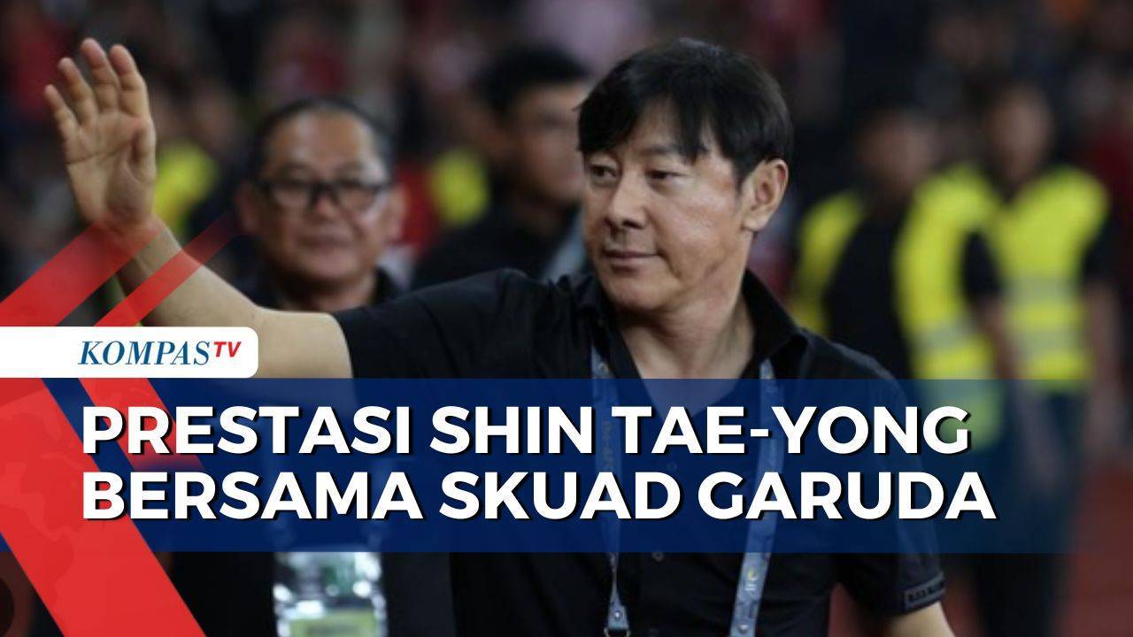 Ini Deretan Prestasi dan Rekor yang Dicetak Shin Tae-yong Bersama Skuad Garuda - Kompas TV | Vidio