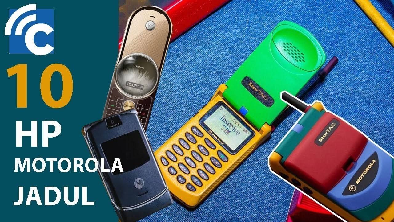 Ini Dia 10 HP Motorola Jadul yang Legend dan Layak Dikoleksi | Vidio