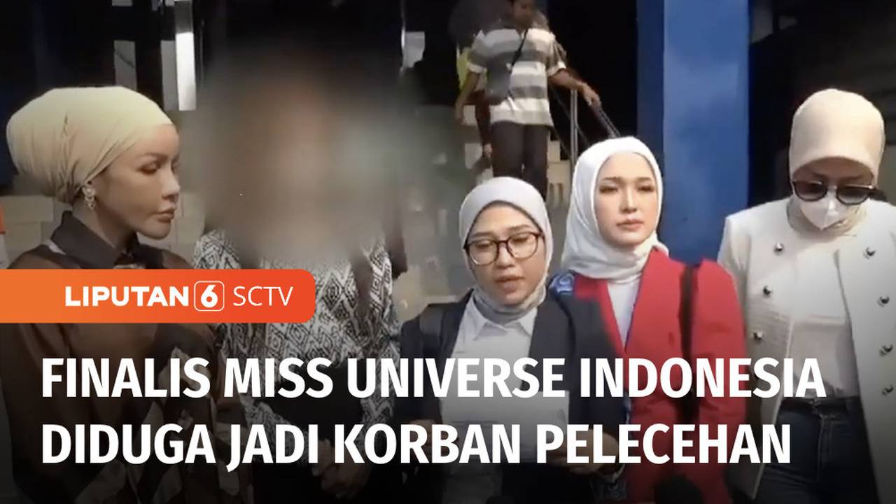 Viral!! Finalis Miss Universe Indonesia Diduga Dilecehkan Saat Body Checking | Liputan 6 - SCTV ...