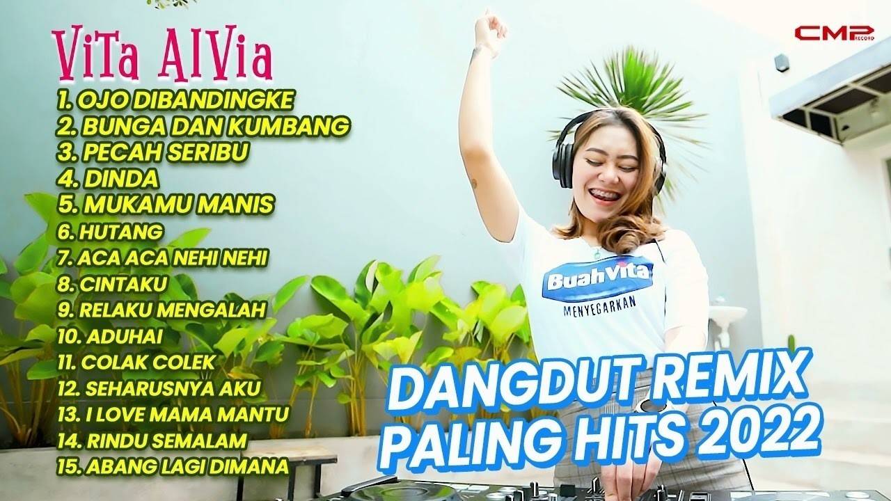 DANGDUT REMIX PALING HITS 2022 VITA ALVIA ABANG LAGI DIMANA, OJO DIBANDINGKE, MUKAMU MANIS. | Vidio