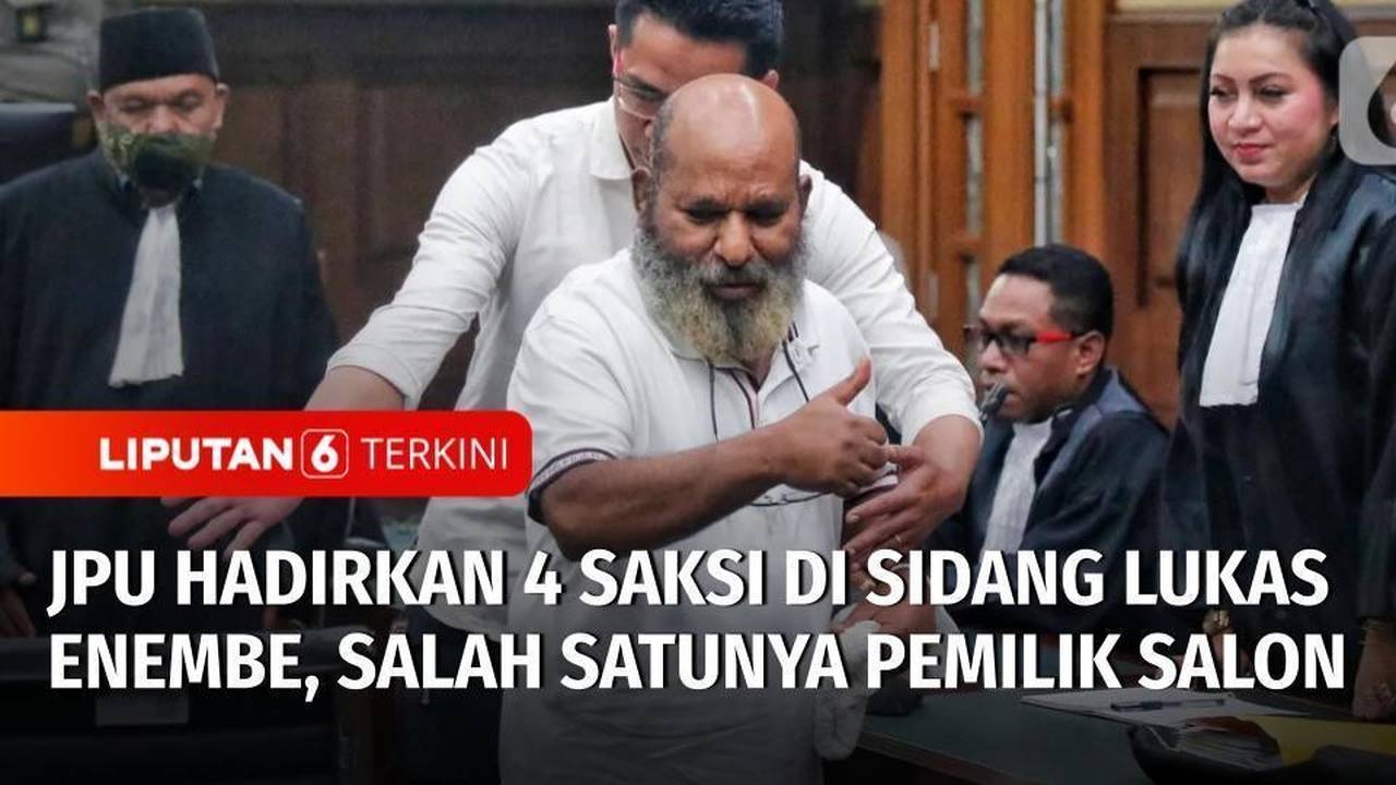 Jaksa Hadirkan 4 Saksi di Sidang Lukas Enembe, Salah Satunya Seorang ...