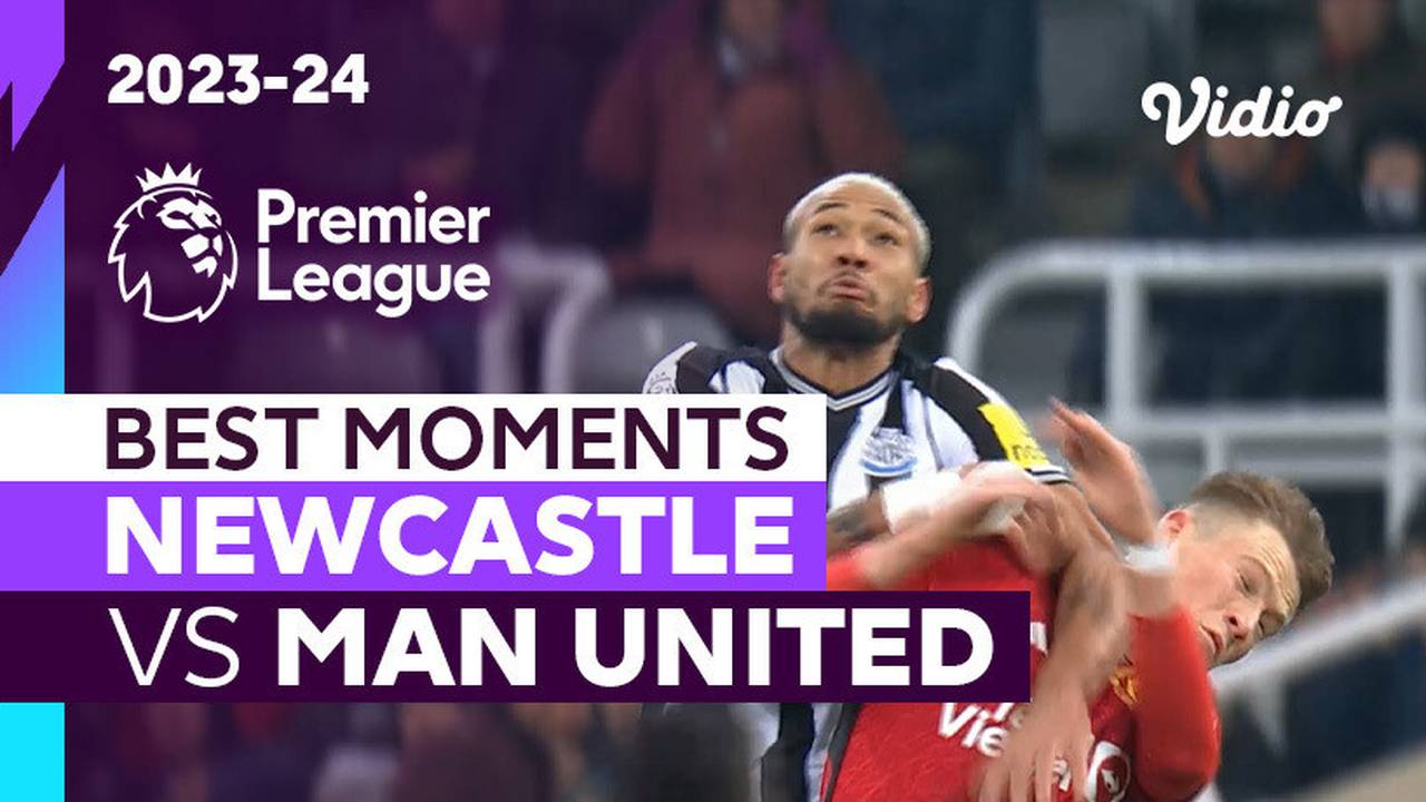 5 Momen Terbaik | Newcastle vs Man United | Premier League 2023/24