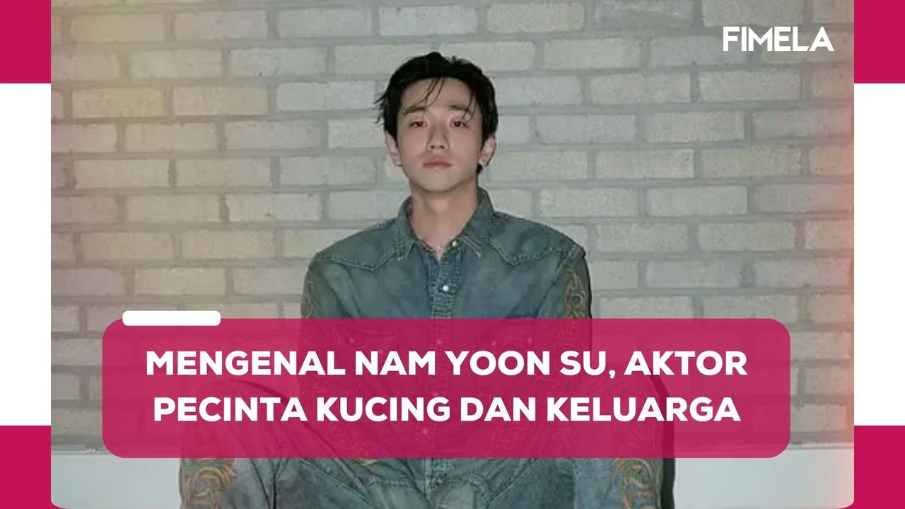 Mengenal Nam Yoon Su, Aktor Pecinta Kucing yang Mendonorkan Ginjal untuk Sang Ayah