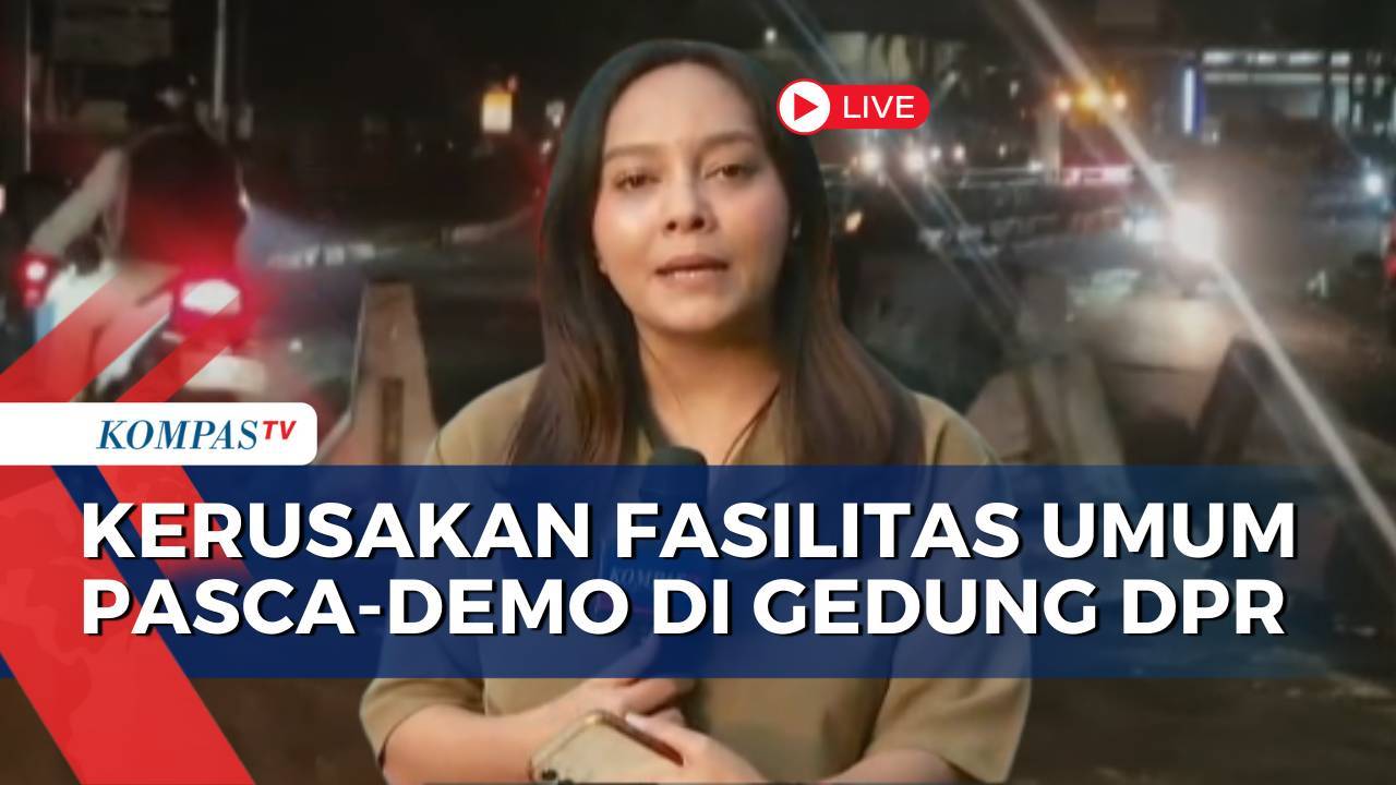 Terbaru! Penampakan Jalan-Fasilitas Umum Rusak Usai Demo di Sekitar ...