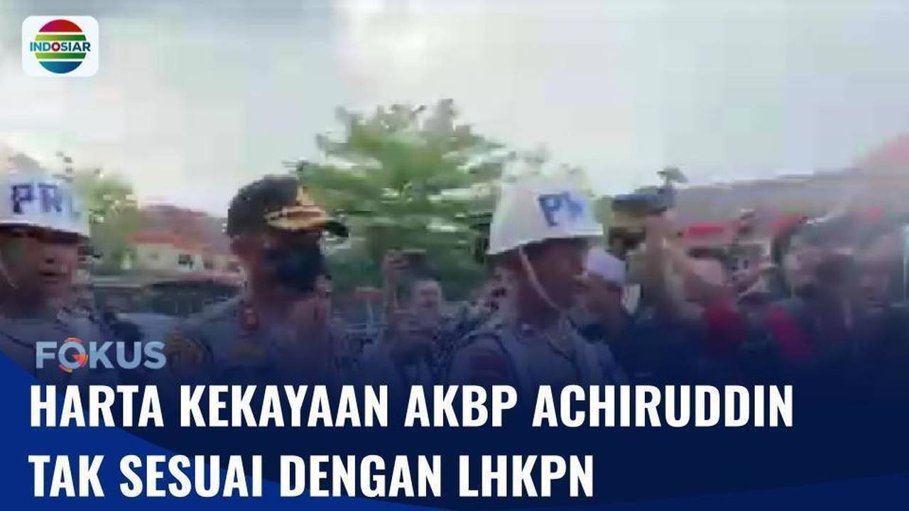 Harta Kekayaan AKBP Achiruddin Hasibuan Tidak Sesuai dengan LHKPN ...