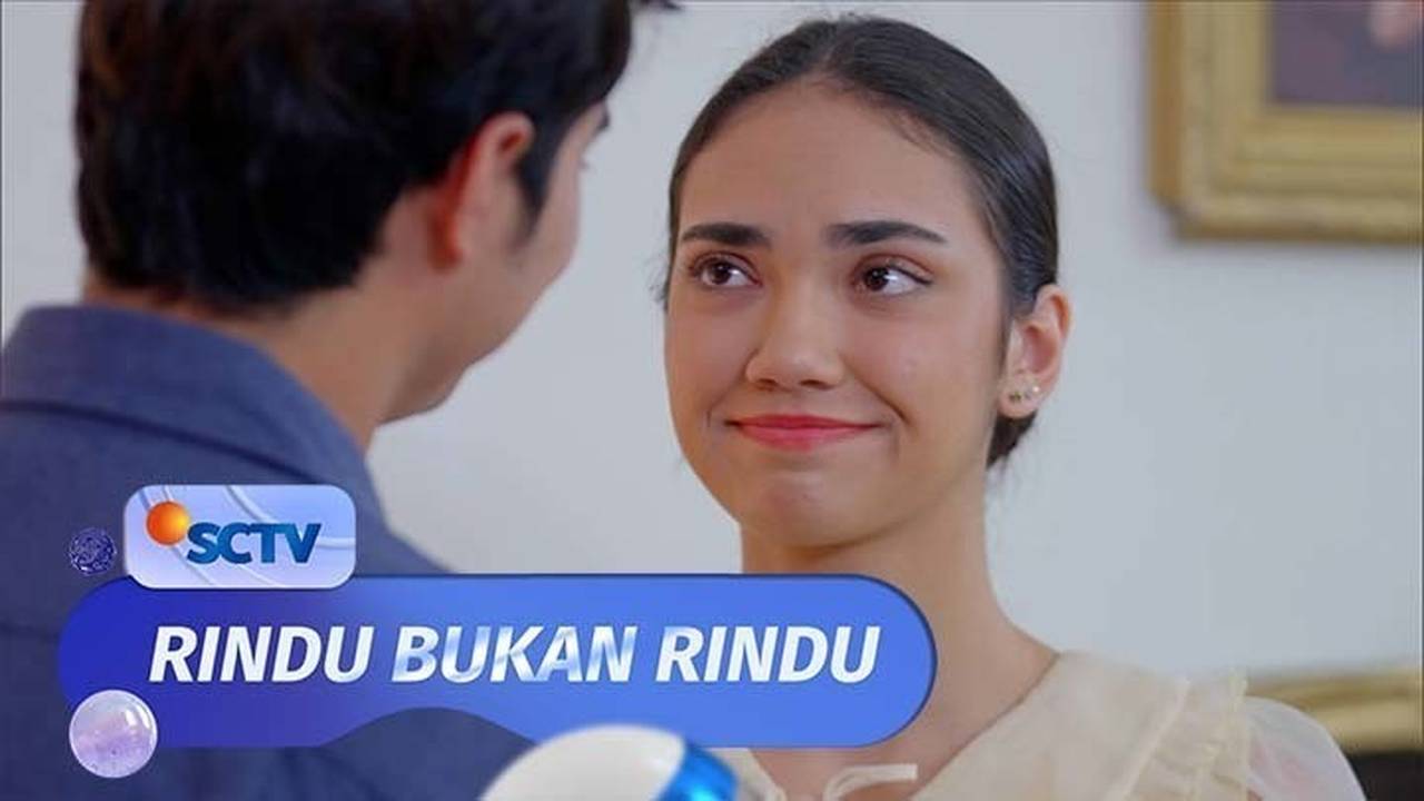 Rindu Bukan Rindu - Episode 28 | Part 1/2 (2023) | Vidio